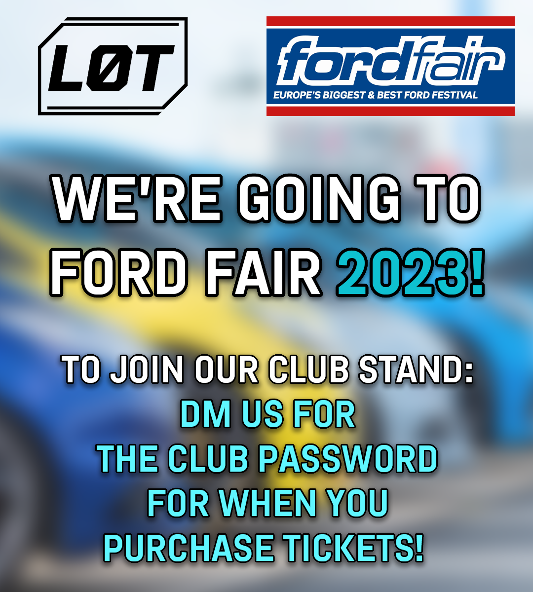 Ford Fair 2023 Club Stand | LØT Club